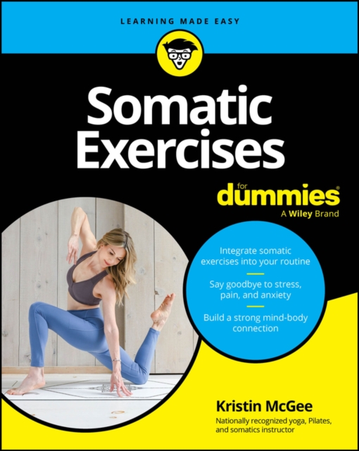 Somatic Exercises For Dummies: Kristin McGee: 9781394298211: TGJones