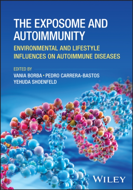 The Exposome and Autoimmunity : Environmental and Lifestyle Influences ...