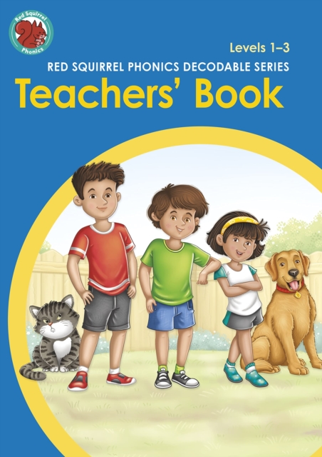 Red Squirrel Phonics Teachers' Book Levels 1-3: : 9781398217089: TGJones