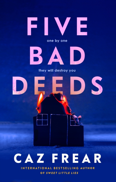 Five Bad Deeds : the DARK and TWISTY thriller longlisted for the CWA ...
