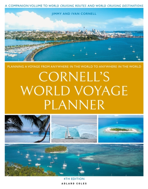 Cornell's World Voyage Planner 4th edition : Planning a Voyage from ...