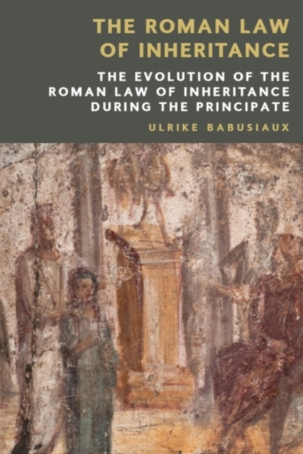The Roman Law of Inheritance : The Evolution of the Roman Law of ...