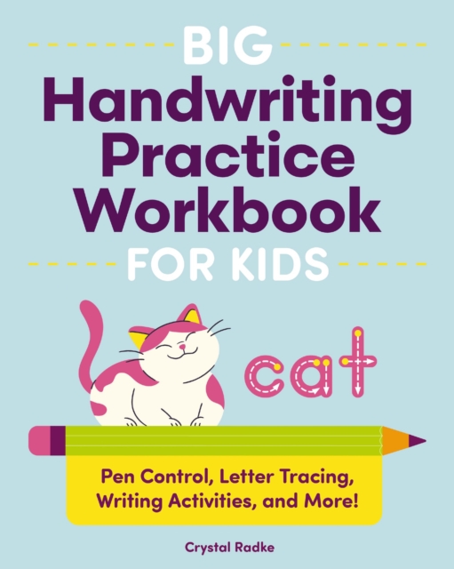 Big Handwriting Practice Workbook for Kids : Pen Control, Letter ...