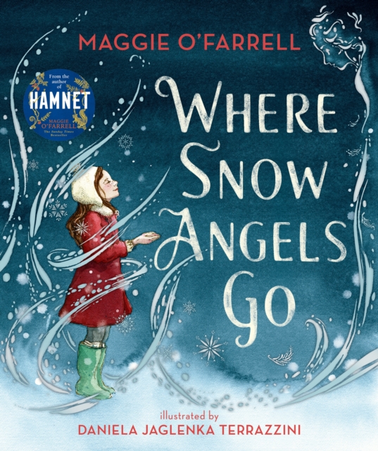 Where Snow Angels Go : A magical book and a new modern classic for ...