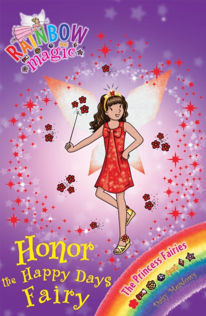 Rainbow Magic: Honor the Happy Days Fairy : The Princess Fairies Book 1 ...