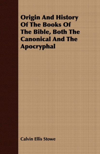 Origin And History Of The Books Of The Bible, Both The Canonical And ...