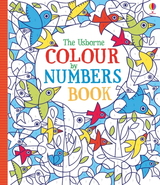 Colour by Numbers Book: Fiona Watt: 9781409536451: TGJones