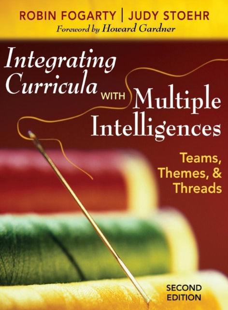 Integrating Curricula With Multiple Intelligences : Teams, Themes, and ...