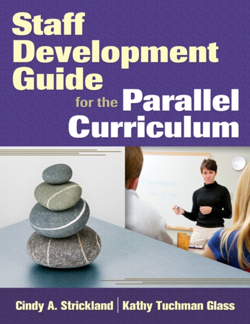 Staff Development Guide for the Parallel Curriculum: : 9781412963817 ...