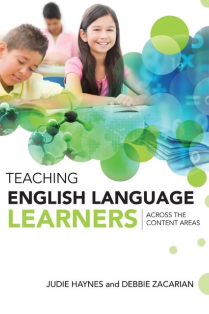 Teaching English Language Learners Across the Content Areas: Judie ...