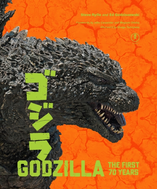 Godzilla: The First 70 Years : The Official Illustrated History of the ...