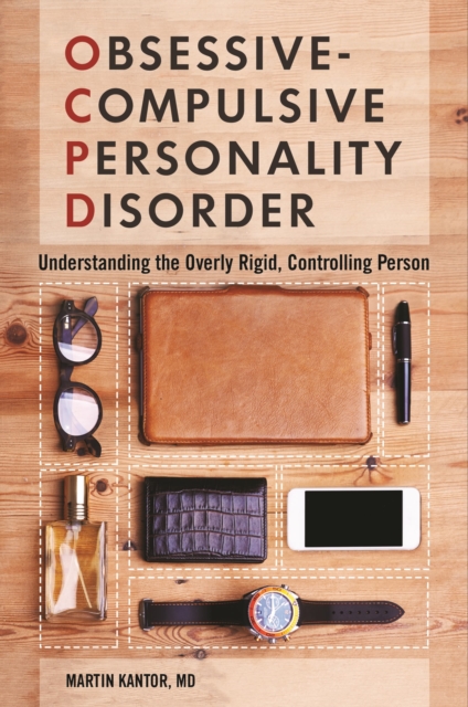 Obsessive-Compulsive Personality Disorder : Understanding the Overly ...