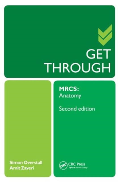 Get Through MRCS: Anatomy 2E: Simon Overstall: 9781444170191: TGJones