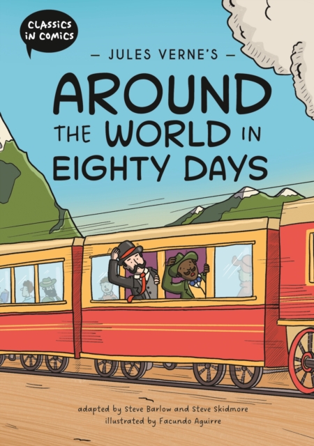 Classics in Comics: Jules Verne's Around the World in Eighty Days : A ...