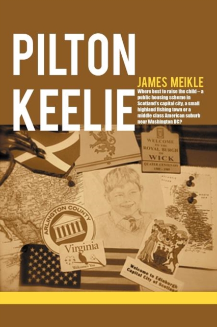 Pilton Keelie : Where Best to Raise the Child - A Public Housing Scheme ...