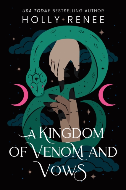 A Kingdom of Venom and Vows : The Third Book in the Dark Enemies to ...