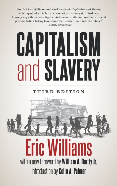 Capitalism and Slavery : Third Edition: Eric Williams: 9781469663678 ...