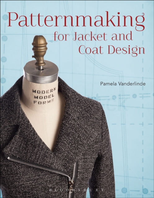 Patternmaking for Jacket and Coat Design: Pamela (School of the Art ...