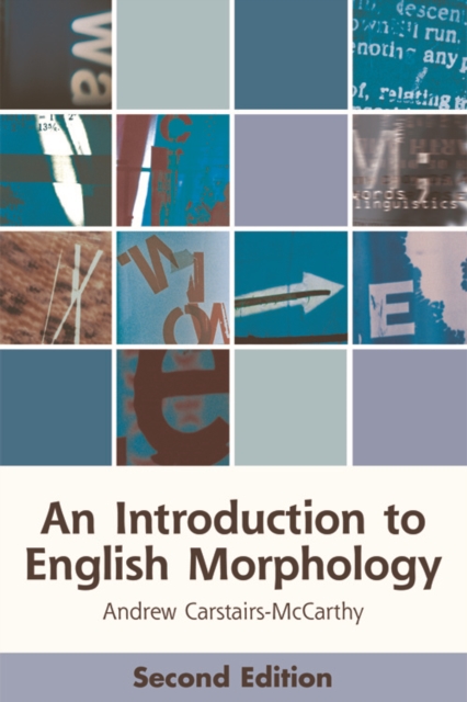 An Introduction to English Morphology : Words and Their Structure (2nd ...