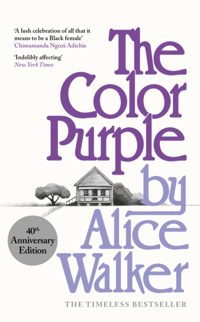 The Color Purple : A Special 40th Anniversary Edition of the Pulitzer ...
