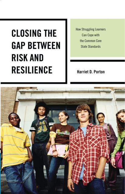 Closing the Gap between Risk and Resilience : How Struggling Learners ...
