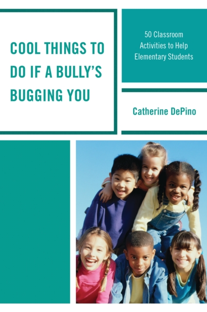 Cool Things to Do If a Bully's Bugging You : 50 Classroom Activities to ...