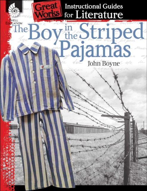 The Boy in Striped Pajamas An Instructional Guide for Literature Kristin Kemp 9781480785076 WHSmith