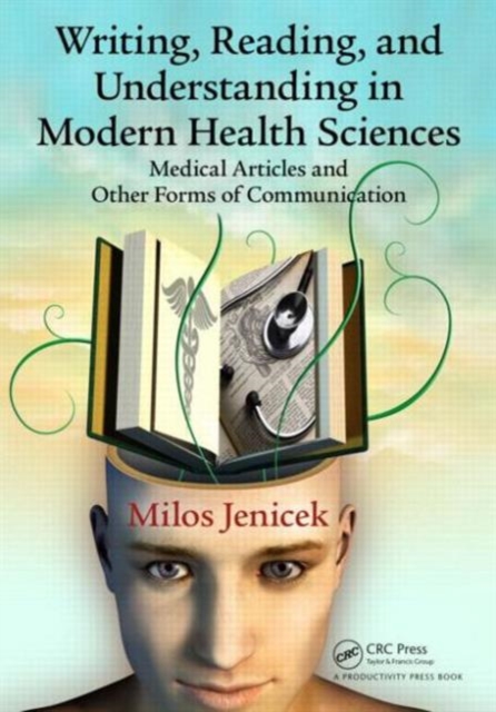 Writing, Reading, and Understanding in Modern Health Sciences : Medical ...