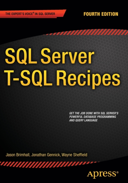 SQL Server T-SQL Recipes: David Dye: 9781484200629: TGJones