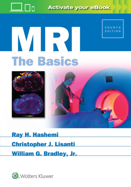 MRI: The Basics: Ray Hashman Hashemi: 9781496384324: TGJones