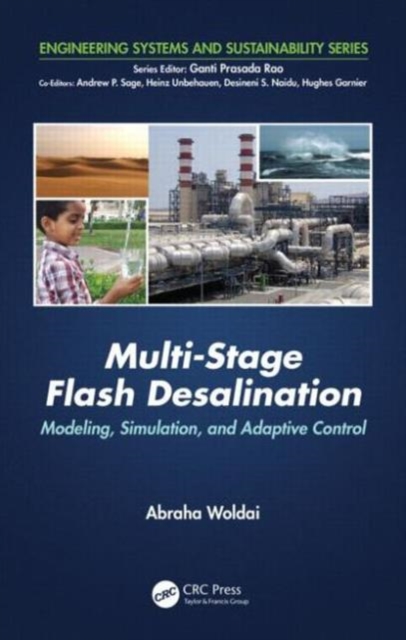 Multi-Stage Flash Desalination : Modeling, Simulation, and Adaptive ...