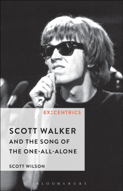 Scott Walker and the Song of the One-All-Alone: Professor Scott ...