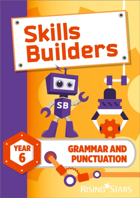 Skills Builders Grammar and Punctuation Year 6 Pupil Book new edition ...