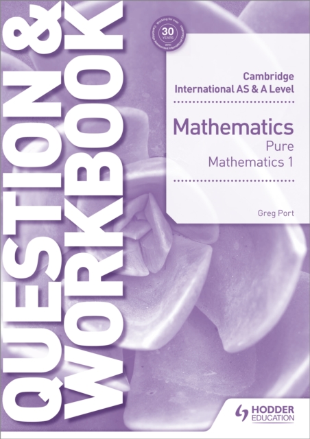 Cambridge International AS & A Level Mathematics Pure Mathematics 1 ...