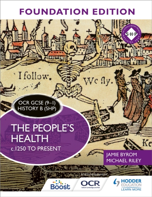 OCR GCSE (9–1) History B (SHP) Foundation Edition: The People's Health ...