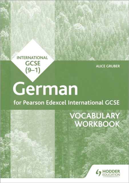 Pearson Edexcel International GCSE German Vocabulary Workbook: Alice ...