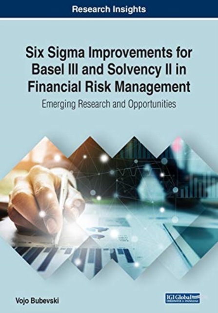 Six Sigma Improvements for Basel III and Solvency II in Financial Risk ...