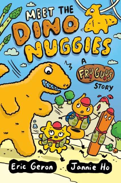 Meet the Dino Nuggies : A Fry Guys Graphic Novel Volume 3: Eric Geron: 9781524894320: TGJones