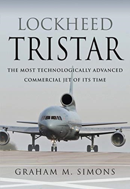 Lockheed TriStar : The Most Technologically Advanced Commercial Jet of ...