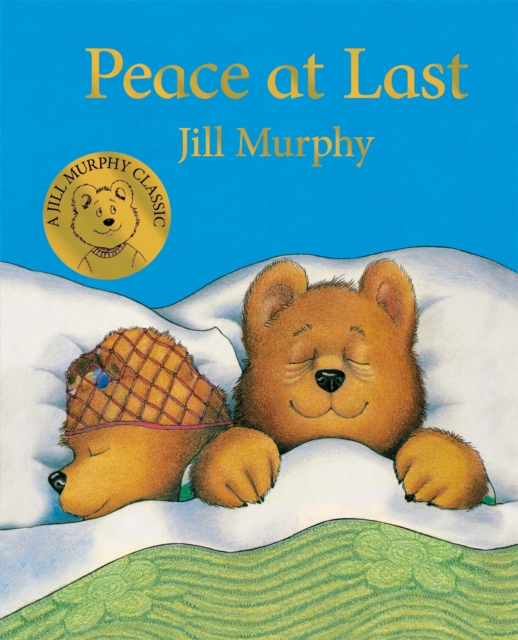 Peace at Last: Jill Murphy: 9781529006513: TGJones
