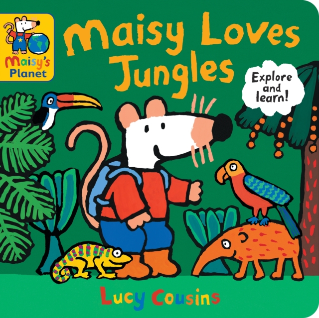 Maisy Loves Jungles: A Maisy's Planet Book: Lucy Cousins: 9781529523096 ...