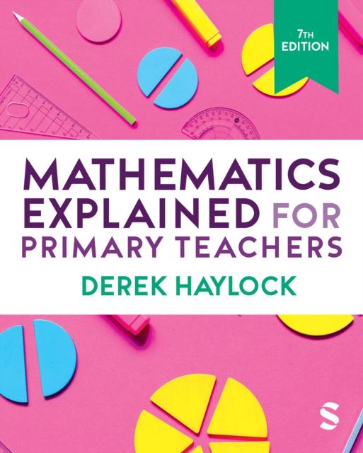 Mathematics Explained for Primary Teachers: Derek Haylock ...