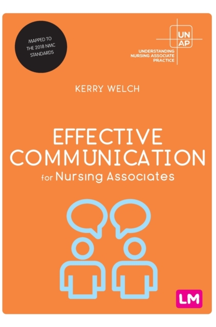 Effective Communication for Nursing Associates: Kerry Welch ...