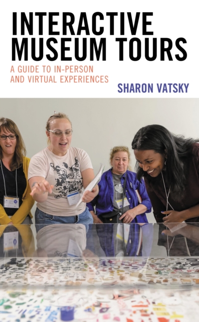 Interactive Museum Tours : A Guide to In-Person and Virtual Experiences ...