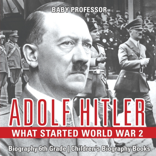 Adolf Hitler - What Started World War 2 - Biography 6th Grade Children ...