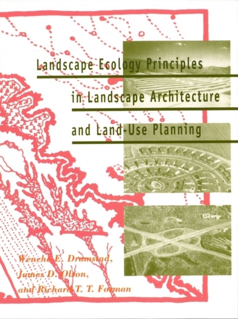 Landscape Ecology Principles in Landscape Architecture and Land-use ...
