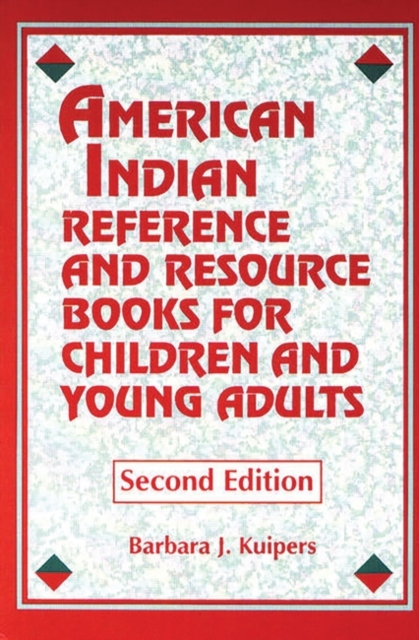 American Indian Reference and Resource Books for Children and Young ...