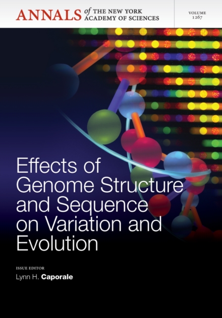Effects of Genome Structure and Sequence on the Generation of Variation and Evolution, Volume ...