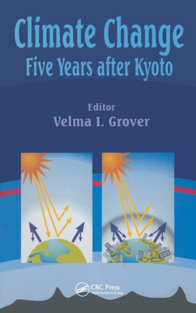 Climate Change : Five Years after Kyoto: : 9781578083268: TGJones