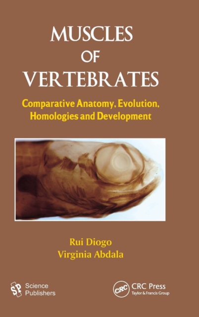 Muscles of Vertebrates : Comparative Anatomy, Evolution, Homologies and ...